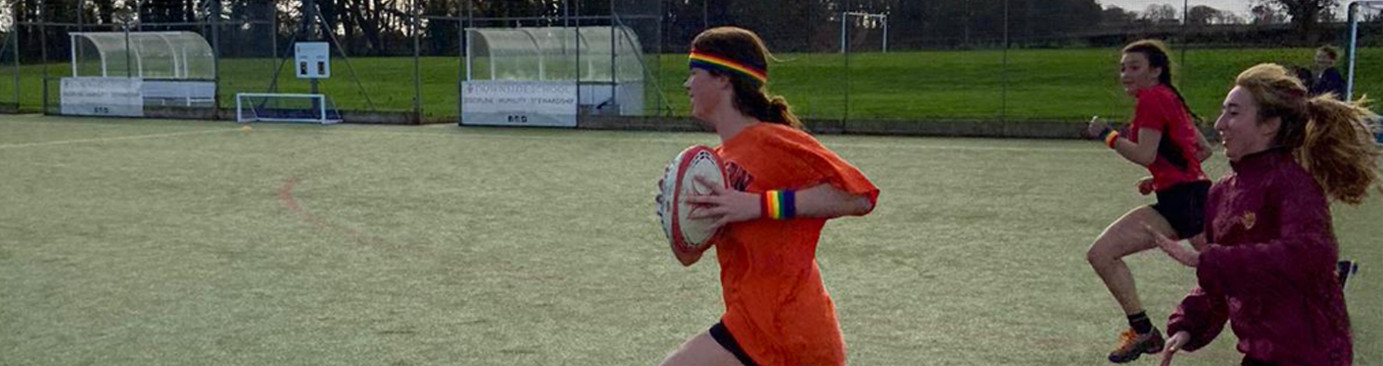 GIRLS’ RUGBY AT DOWNSIDE - Downside School